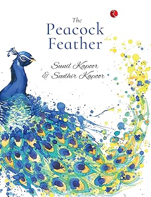 THE PEACOCK FATHER : BY SUNIL KAPOOR & SUDHIR KAPOOR (HARDCOVER ...