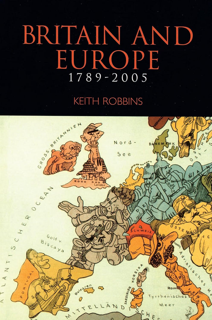 BRITAIN AND EUROPE 1789-2005 BY KEITH ROBBINS (PAPERBACK) – Indian ...