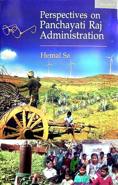 PERSPECTIVES ON PANCHAYATI RAJ ADMINISTRATION BY HEMAL SA [HARDCOVER ...