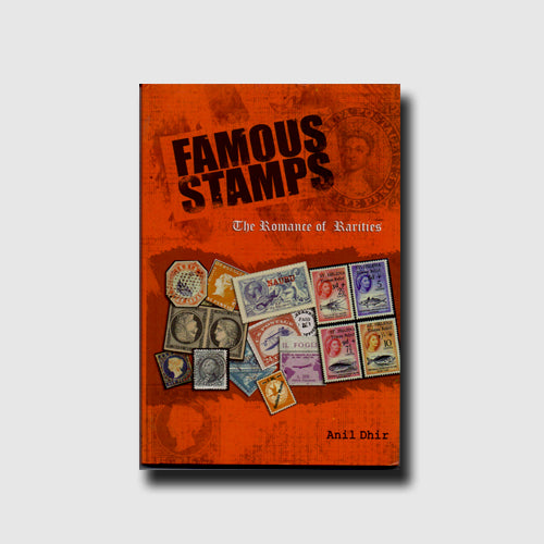 Famous stamps-The Romance of Rarities By Anil Dhir – Indian Hobby Center